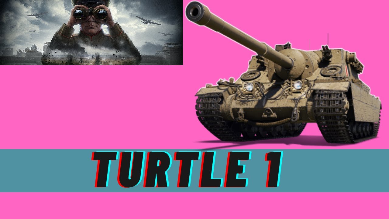 World of Tanks - Turtle, Turtle, Win - YouTube