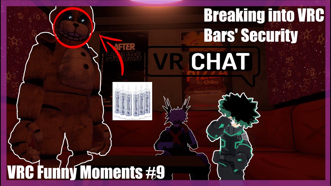 Breaking into VRC Bars' Security(VRC Funny Moments #9) - YouTube