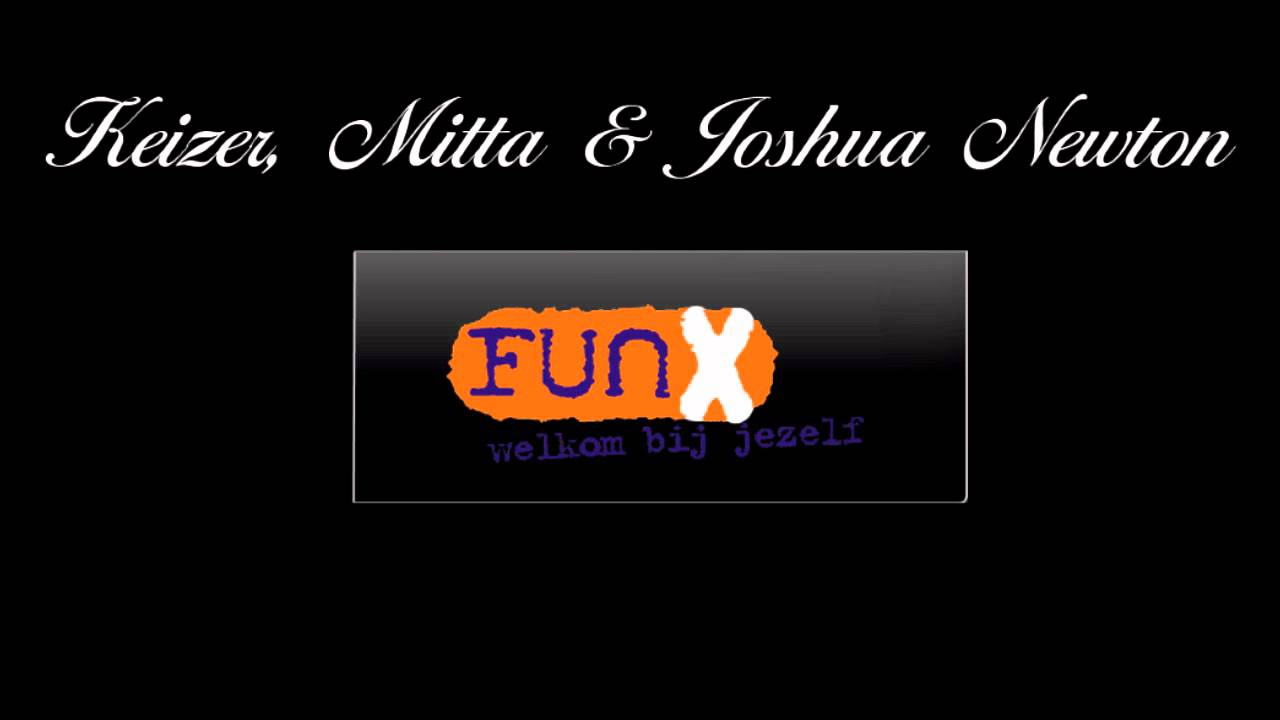 FunX interview - Keizer, Mitta en Joshua Newton (13-08-2010) - YouTube