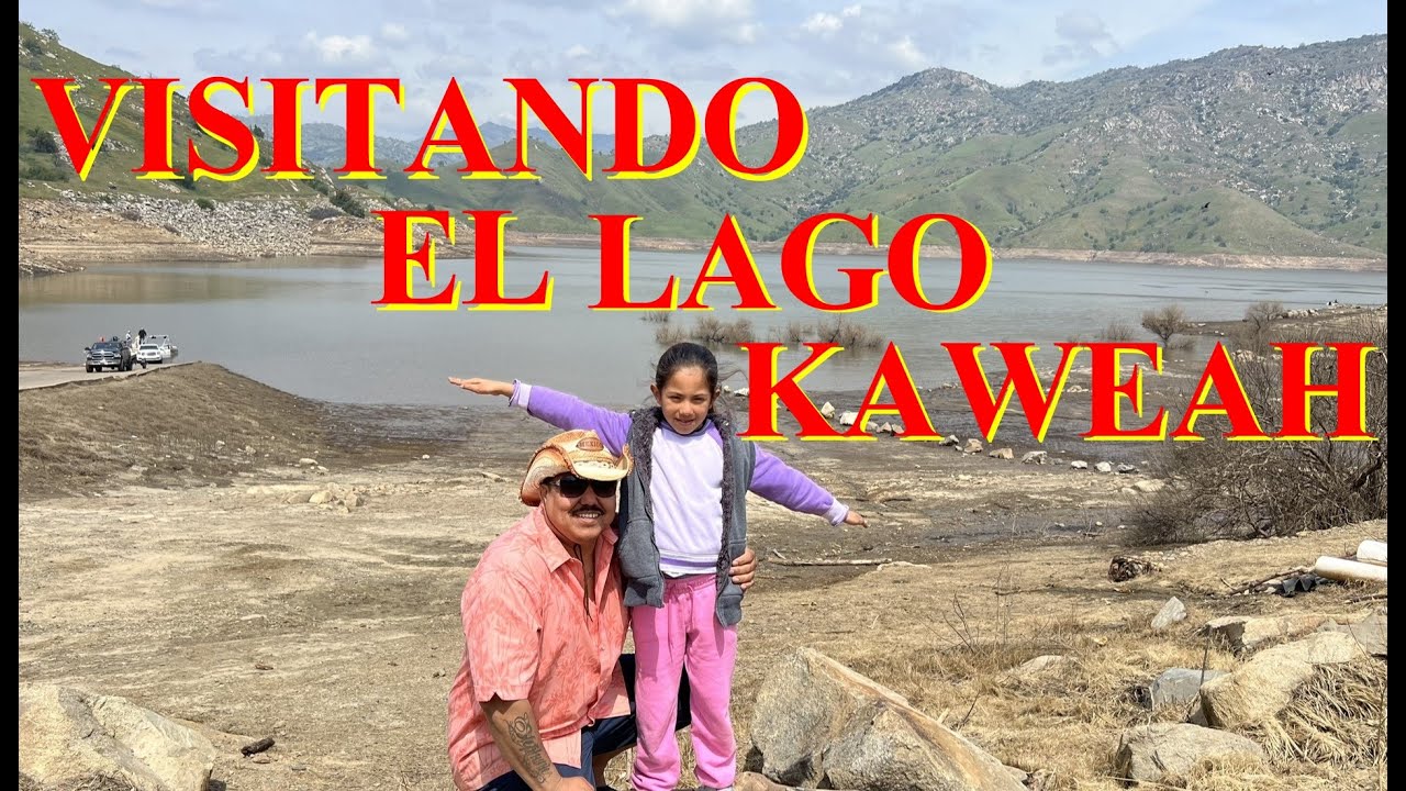 LAKE KAWEAH THREE RIVERS CALIFORNIA - YouTube
