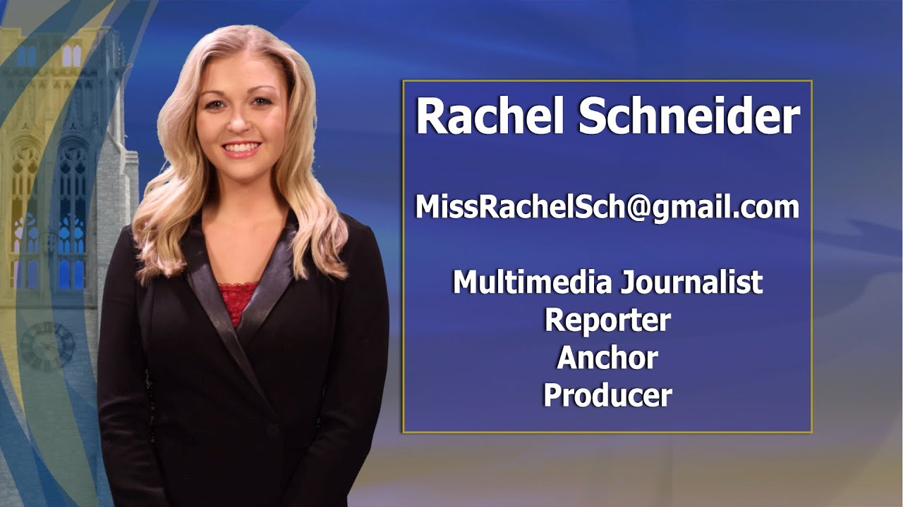 Rachel Schneider - MMJ/Reporter/Producer/Anchor Reel - YouTube