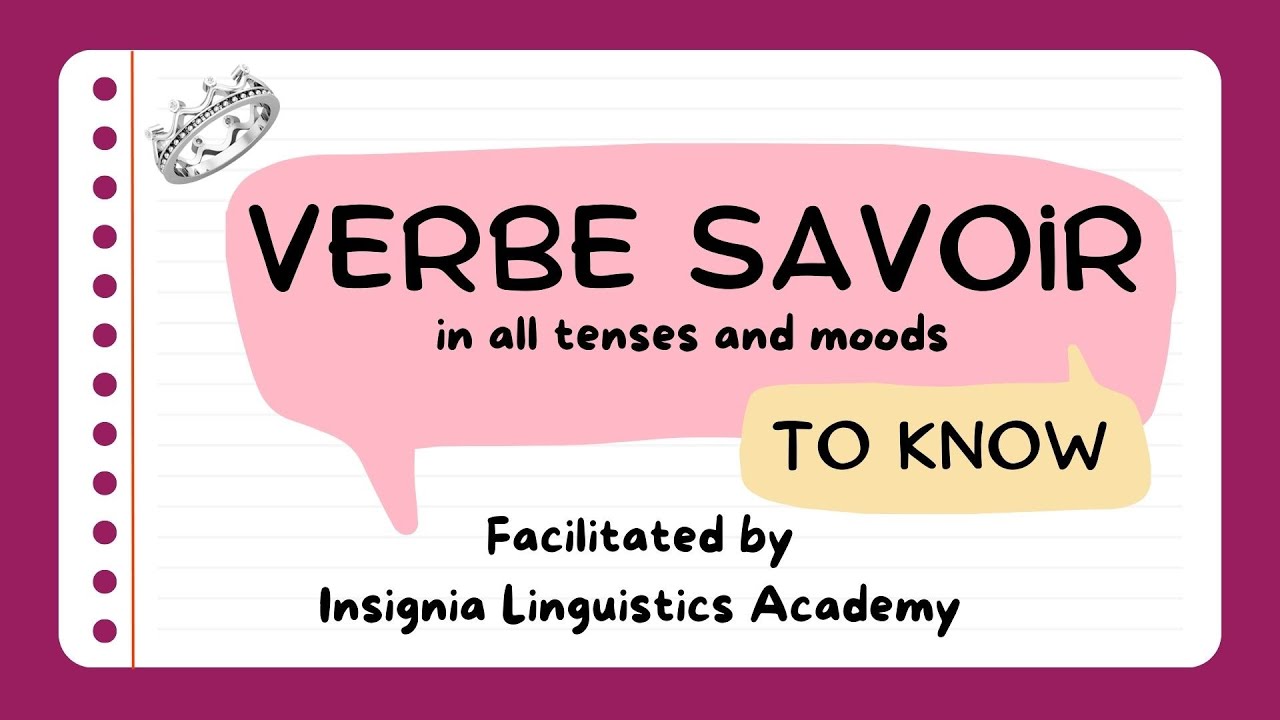 Verb - Savoir in all tenses and Moods | Learn French at the best ...