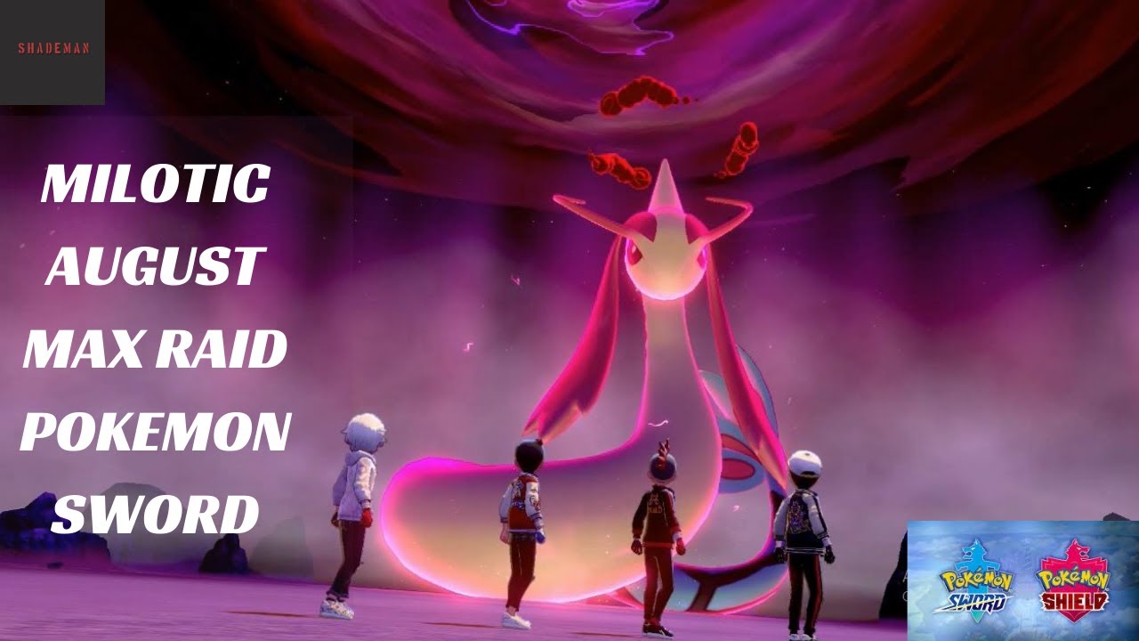 MILOTIC AUGUST MAX RAID | Pokemon Sword & Shield Max Raid - YouTube