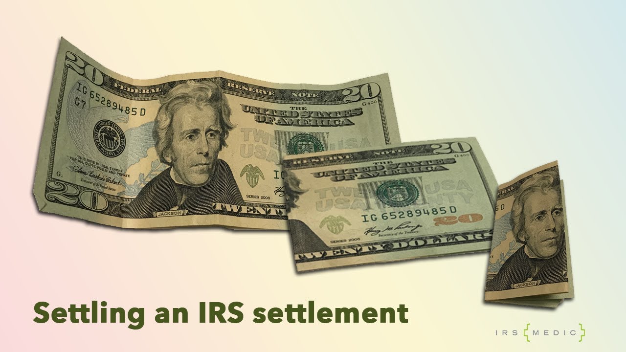 Inside IRS Offer in Compromise settlements, negotiations, and ...