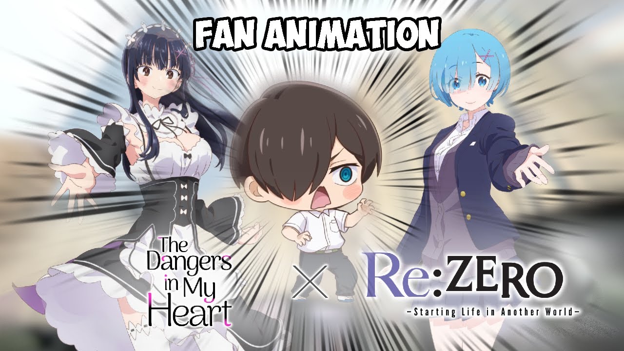 Dangers in My Heart x Re:Zero Collab Fan Animated - ENG SUB - YouTube