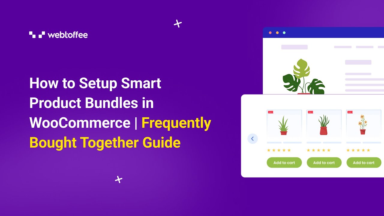 How to Setup Smart Product Bundles in WooCommerce | Frequently Bought ...