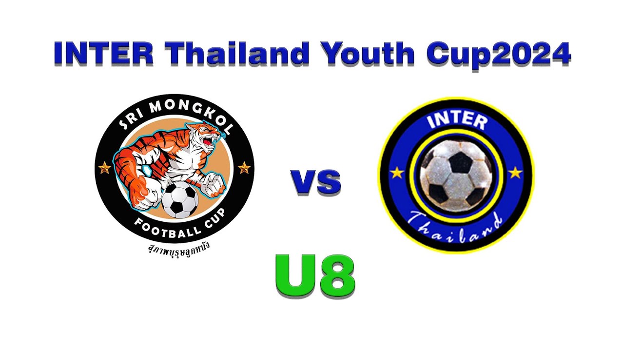 Srimongkol FC vs INTER Thailand U8 - YouTube