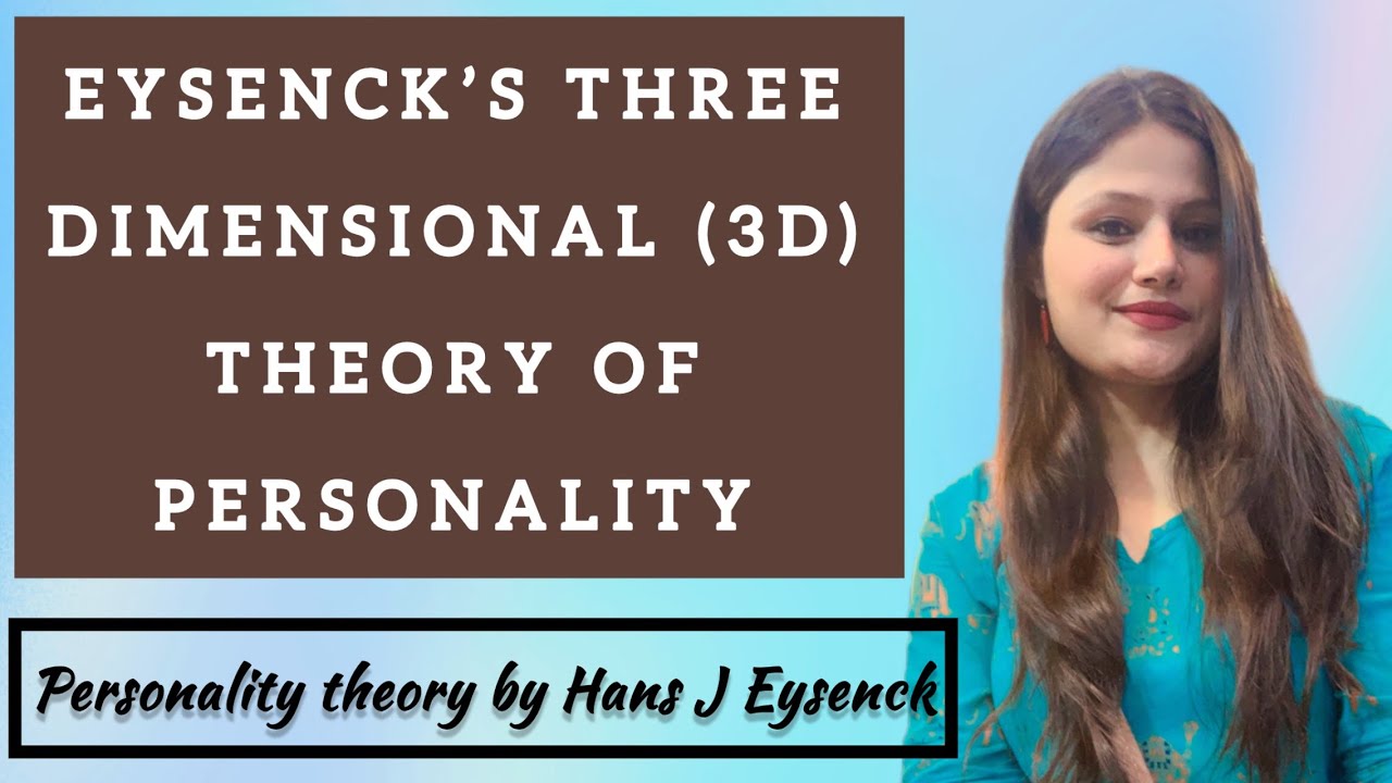 Eysenck 3 dimensional theory - YouTube