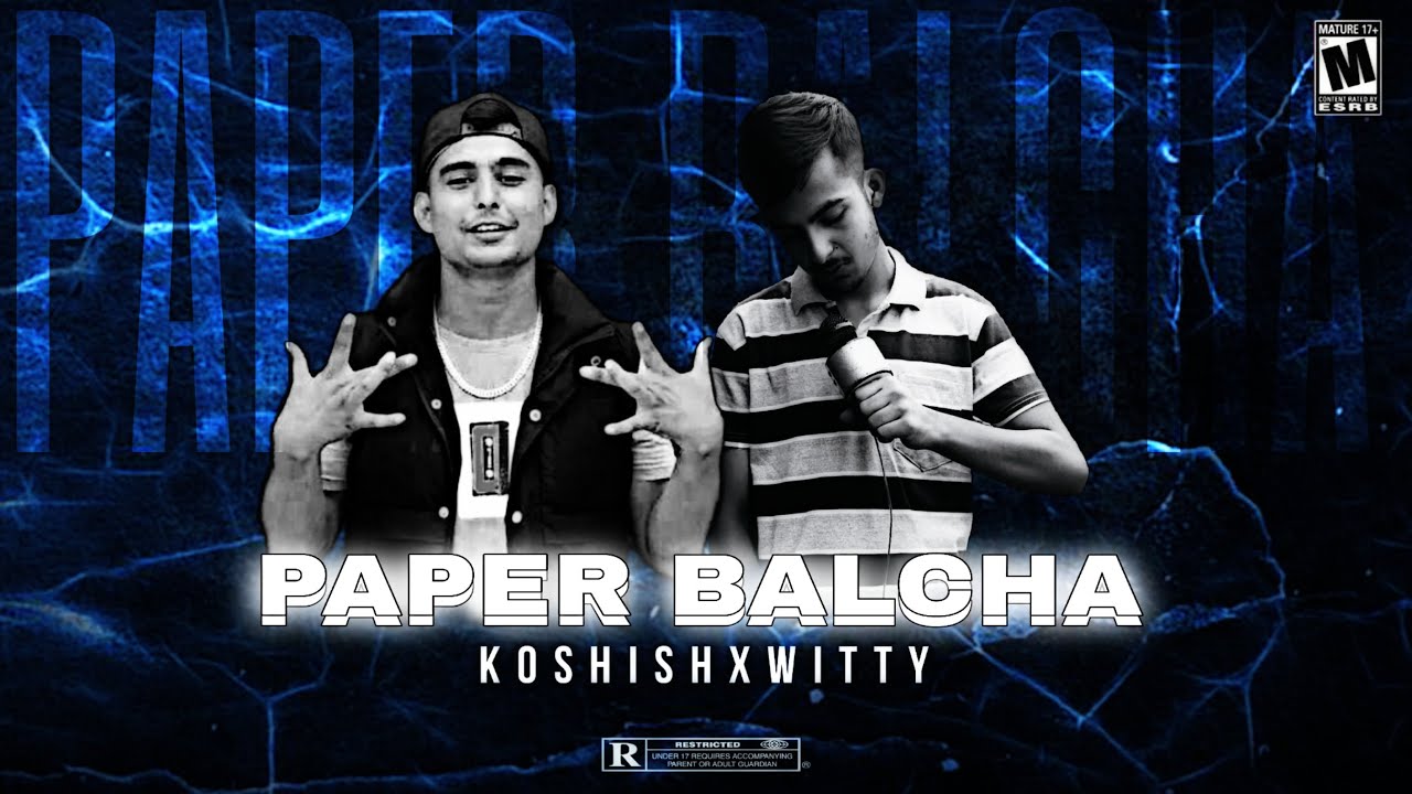 Paper balcha - Koshish X Witty x 977 beats - YouTube