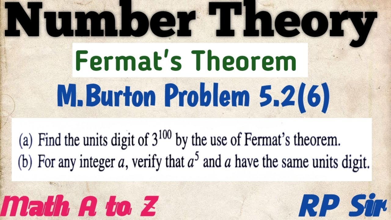 Find unit digit of 3^100. For any integer a prove that a^5 and a have ...