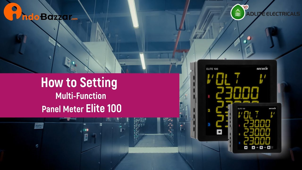 How to do setting of Secure Elite 100 Multi-function Panel Meter # ...