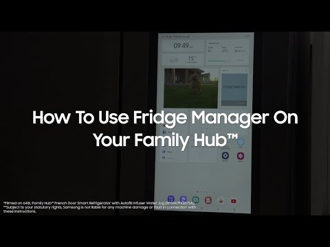 How To Use Fridge Manager On Your Family Hub™ - YouTube