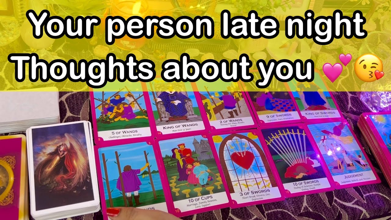 💕 Your person late night thoughts about you 💕 All sign timeless reading ...