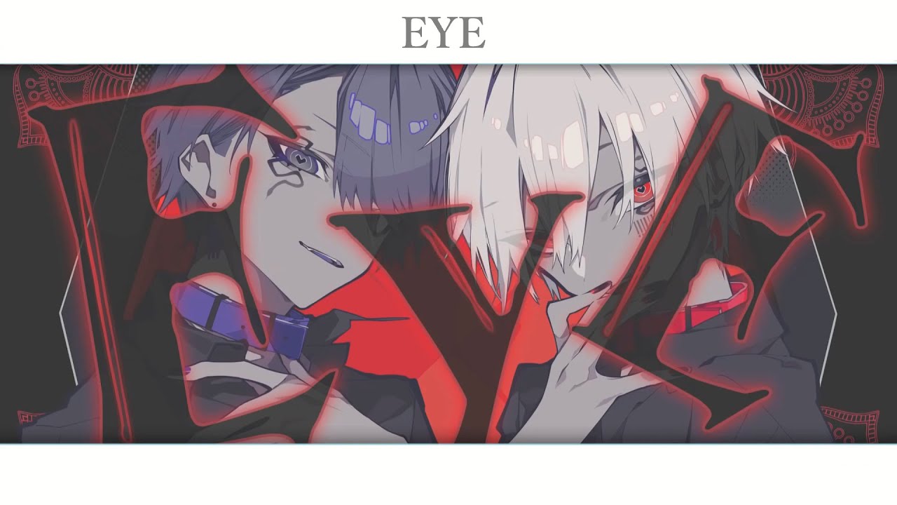 EYE ・ MafumafuxSoraru「まふまふxそらる」| Kanji + Romaji Lyric Video - YouTube