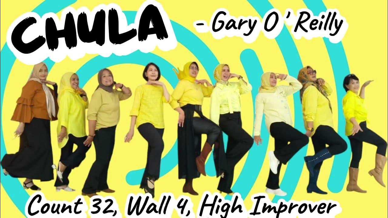 Chula - Line Dance / Choreo : Gary O 'Reilly (IRE) - April 2025 - YouTube