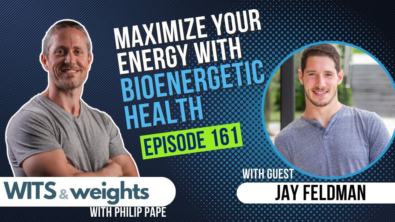 Ep 161: The Bioenergetic Solution To Low Energy And Chronic Health Issues with Jay Feldman - YouTube