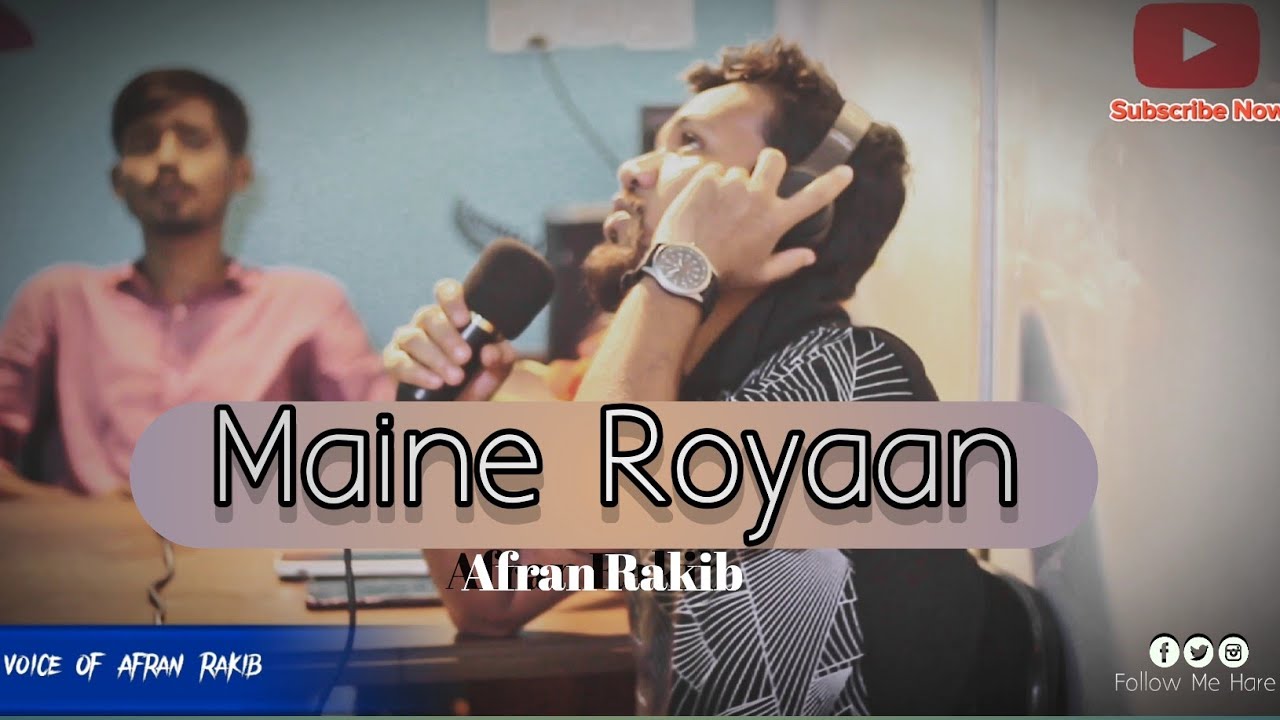Maine Roya Song | Tanveer Evan | Cover | Afran Rakib | - YouTube