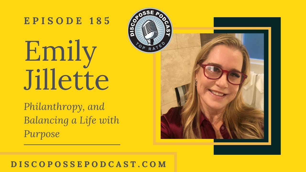 Ep 185 Emily Jillette on Philanthropy, and Balancing a Life with ...