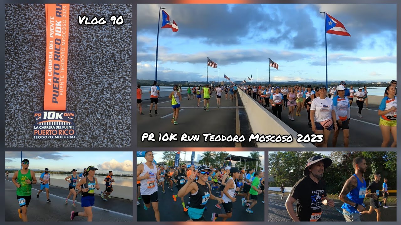 Puerto Rico 10K Run (Teodoro Moscoso) 2023 - Vlog 90 - YouTube
