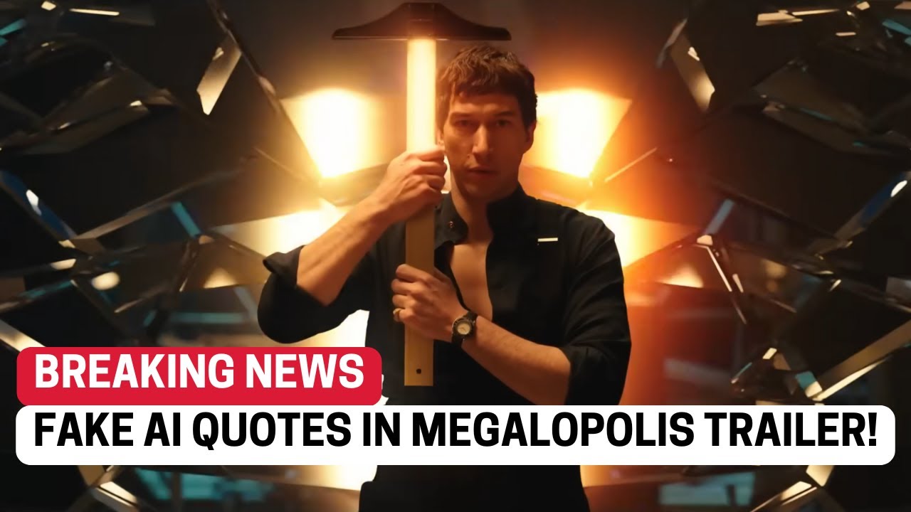 AI Scandal: Fake Quotes in Megalopolis Trailer!! - YouTube