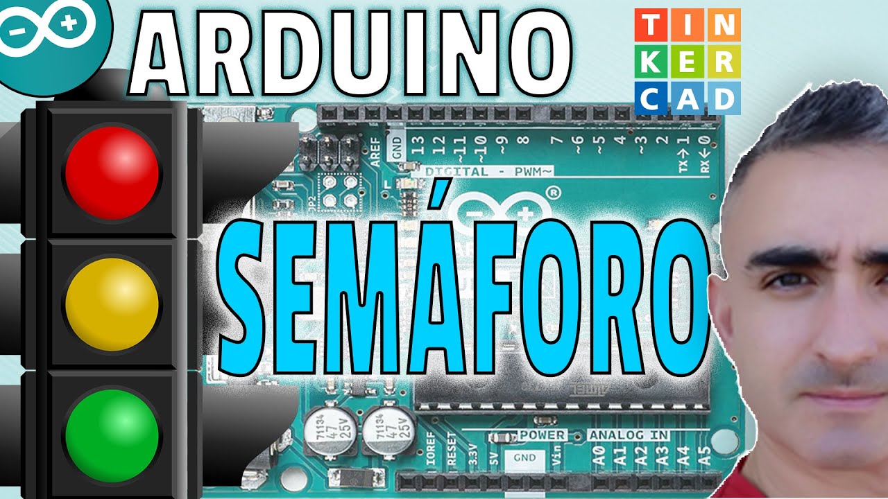 Curso Arduino 2024 Cómo Hacer Un SemÁforo Con Arduino Youtube
