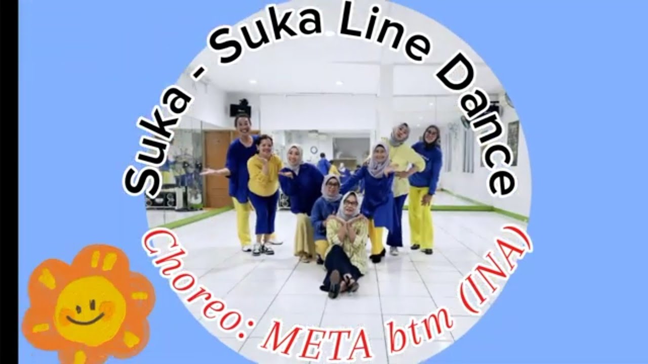 Suka - Suka//Line Dance//Demo//Choreo: META btm (INA) - February 2024 ...