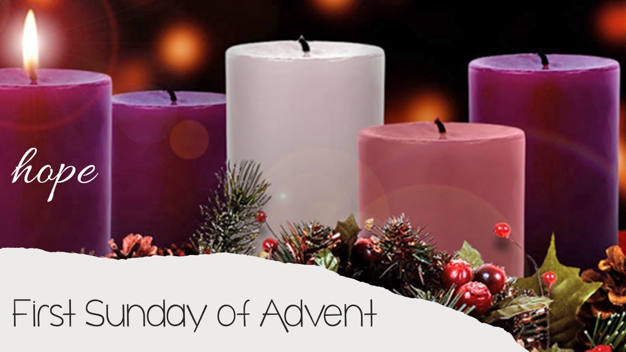 FIRST SUNDAY OF ADVENT - Choroal Eucharist - YouTube