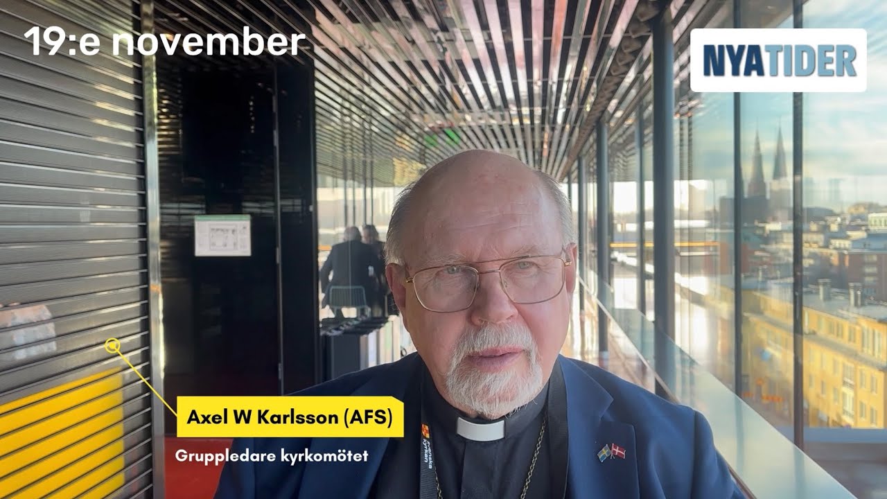 Intervju från kyrkomötet med AFS gruppledare Axel W Karlsson - YouTube