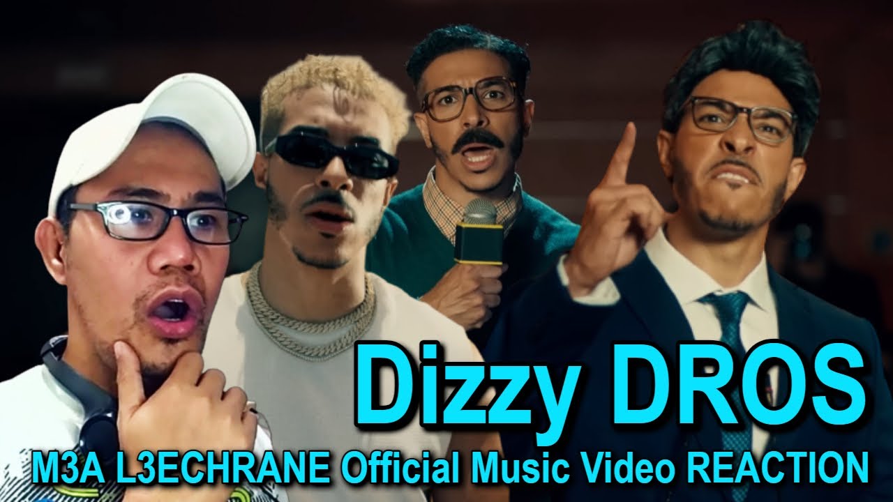 FIRST-TIME REACTION - Dizzy DROS - M3A L3ECHRANE (Official Music Video ...