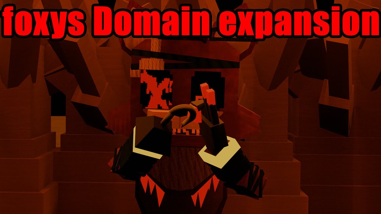 FOXYS domain expansion (FNAF world ReturnToAnimatronica Animation ...