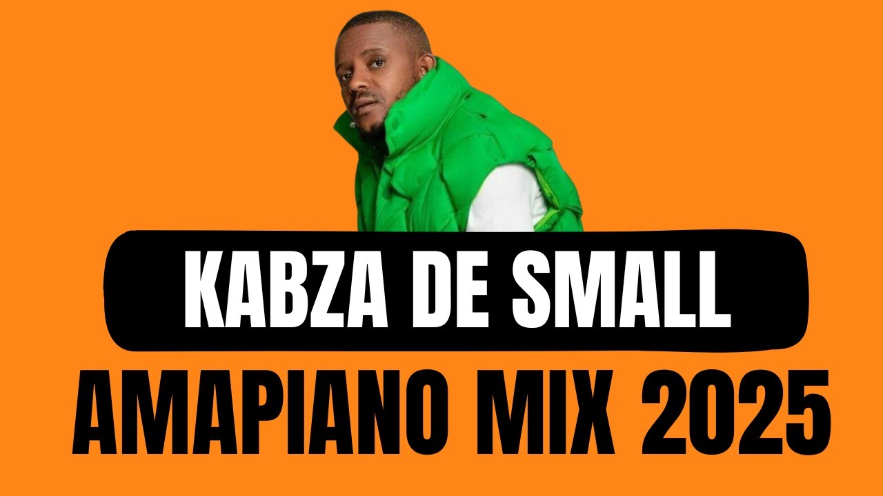 Kabza De Small | Amapiano Mix 2025 | 11 MAY - YouTube