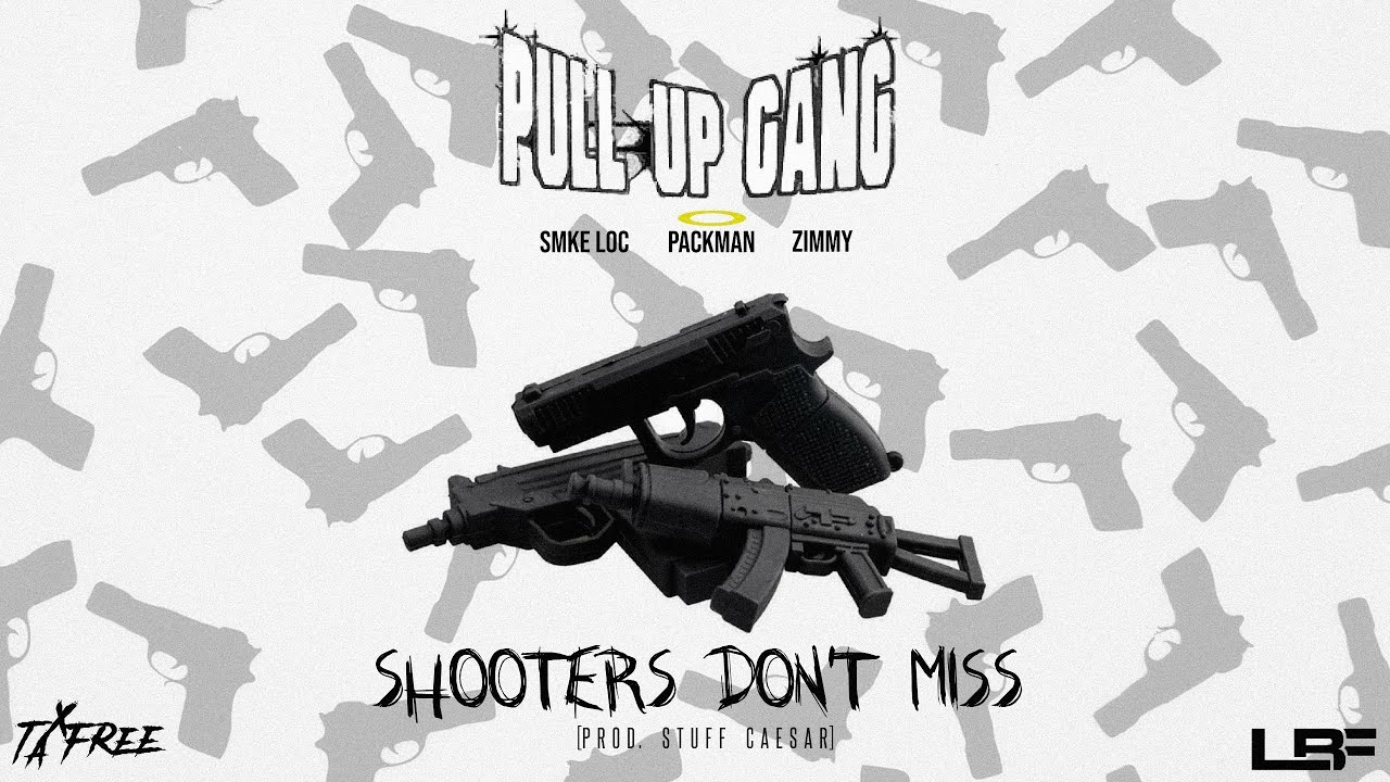 Pull-Up Gang - Shooters Don't Miss [Prod. Stuff Caesar] (Official Audio ...