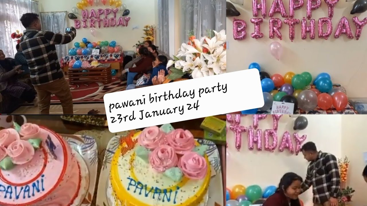 pawani birthday 🎂 🥳 🎉 🎈 🎁 party|| 23rd January 2023|| late post - YouTube