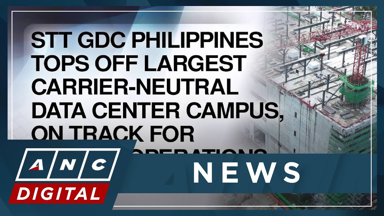 STT GDC Philippines tops off largest carrier-neutral data center campus ...