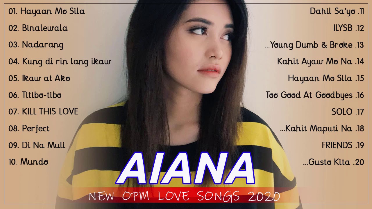 Aiana Nonstop Love Songs - Aiana Greatest Hits Full Playlist 2020 - YouTube