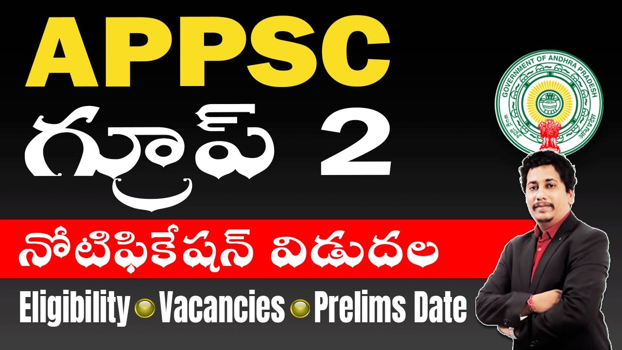 APPSC GROUP 2 LATEST NOTIFICATION COMPLETE DETAILS - YouTube