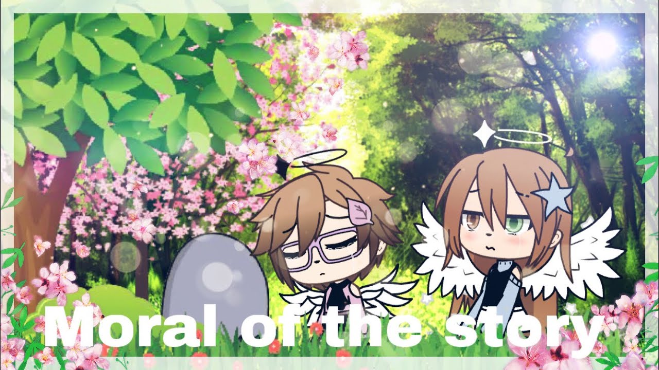 { Moral of the story } || GLMV || OC’s backstory// original storyline ...