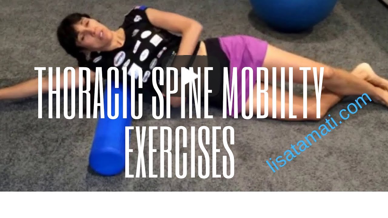 THORACIC SPINE MOBILITY EXERCISES - YouTube