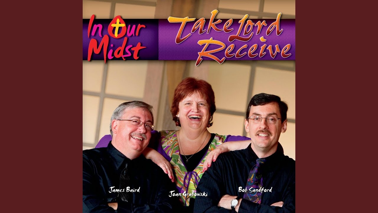 Take, Lord, Receive - YouTube Music