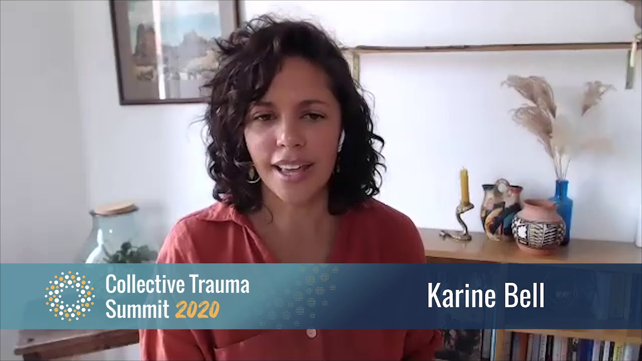 Layers of White Supremacy - Karine Bell / #CollectiveTraumaSummit - YouTube
