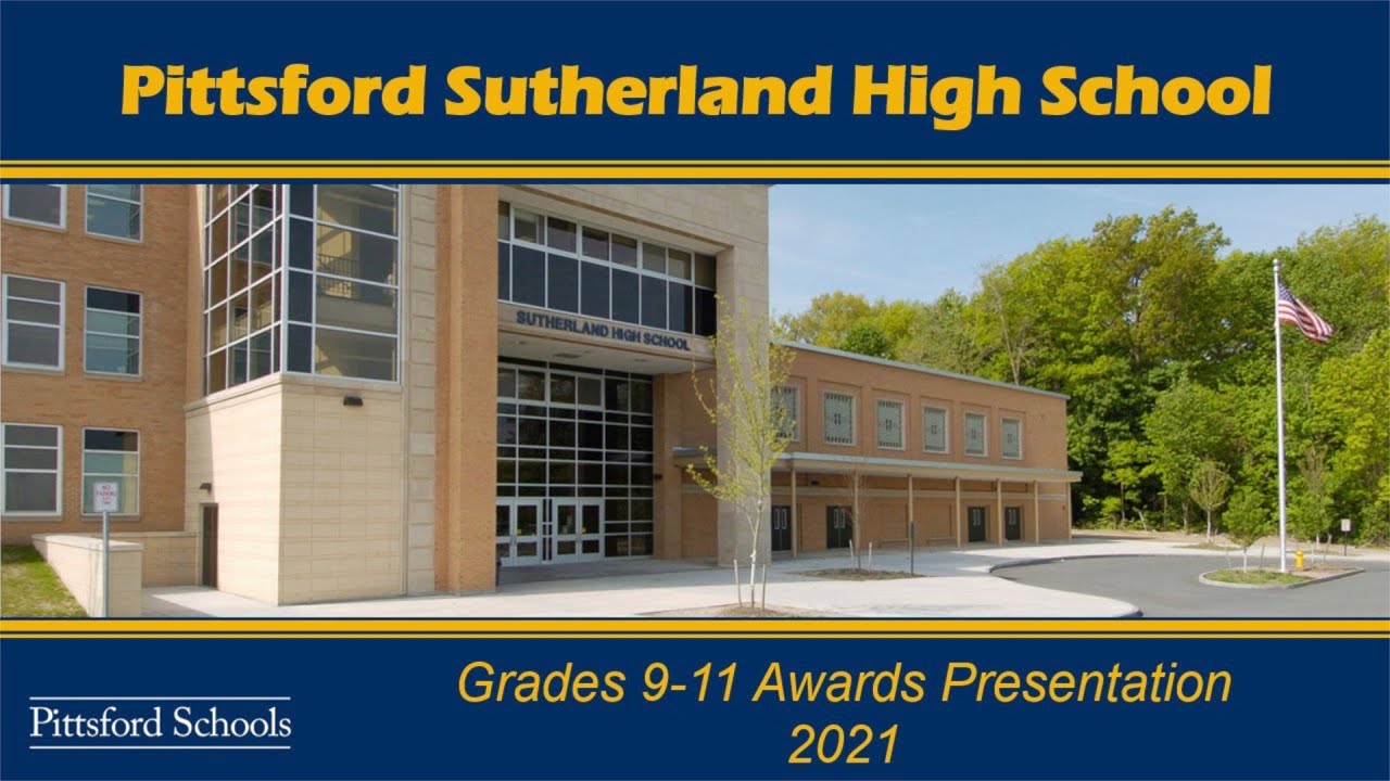 Pittsford Sutherland HS 2021 Grades 9-11 Awards Presentation - YouTube