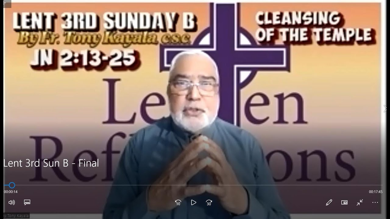 Lent 3rd Sunday B: Cleansing of the Temple - YouTube