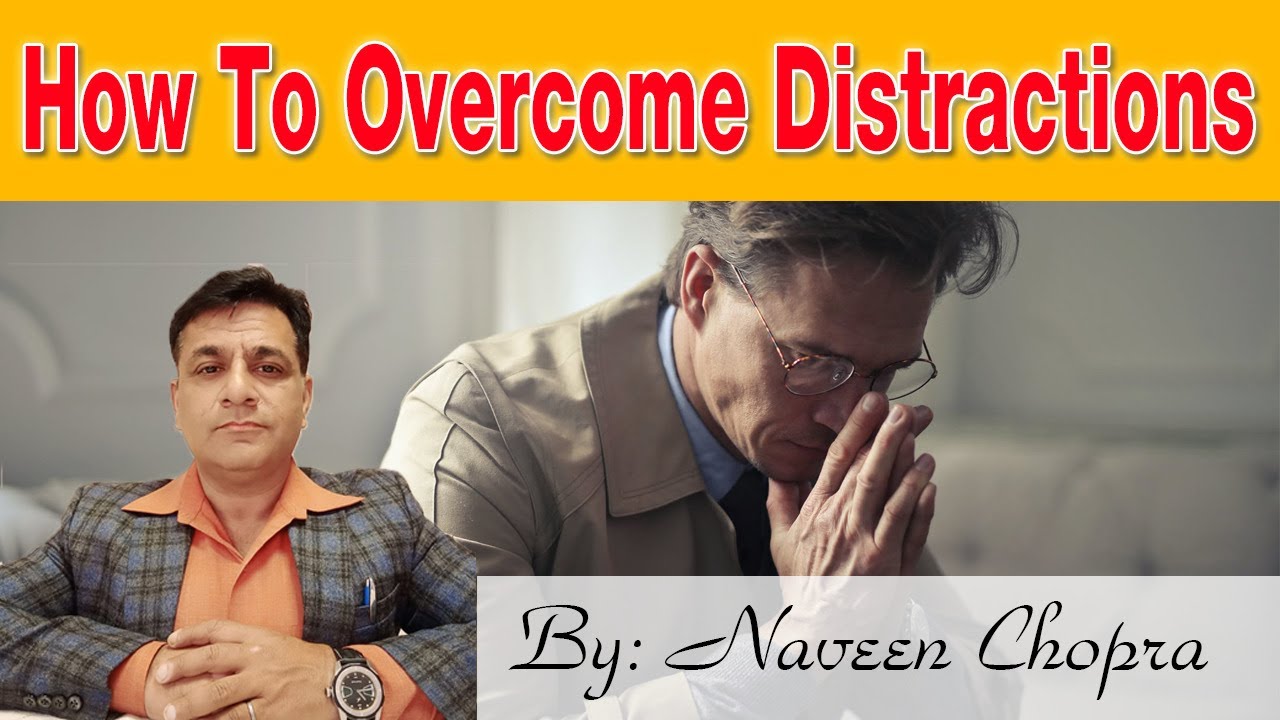 HOW TO OVERCOME DISTRACTIONS - YouTube