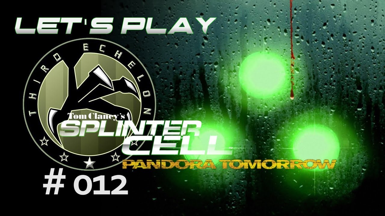 Let's Play Splinter Cell: Pandora Tomorrow #012 [GER] - Dahlia Tal ...