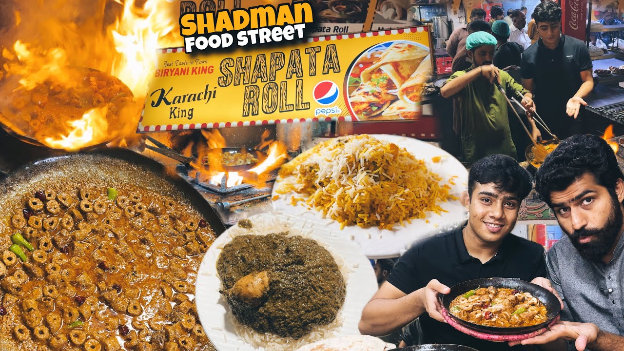 AMAZING SHADMAN STREET FOOD IN LAHORE - BIRYANI KING SHAPATA ROLL AND ...