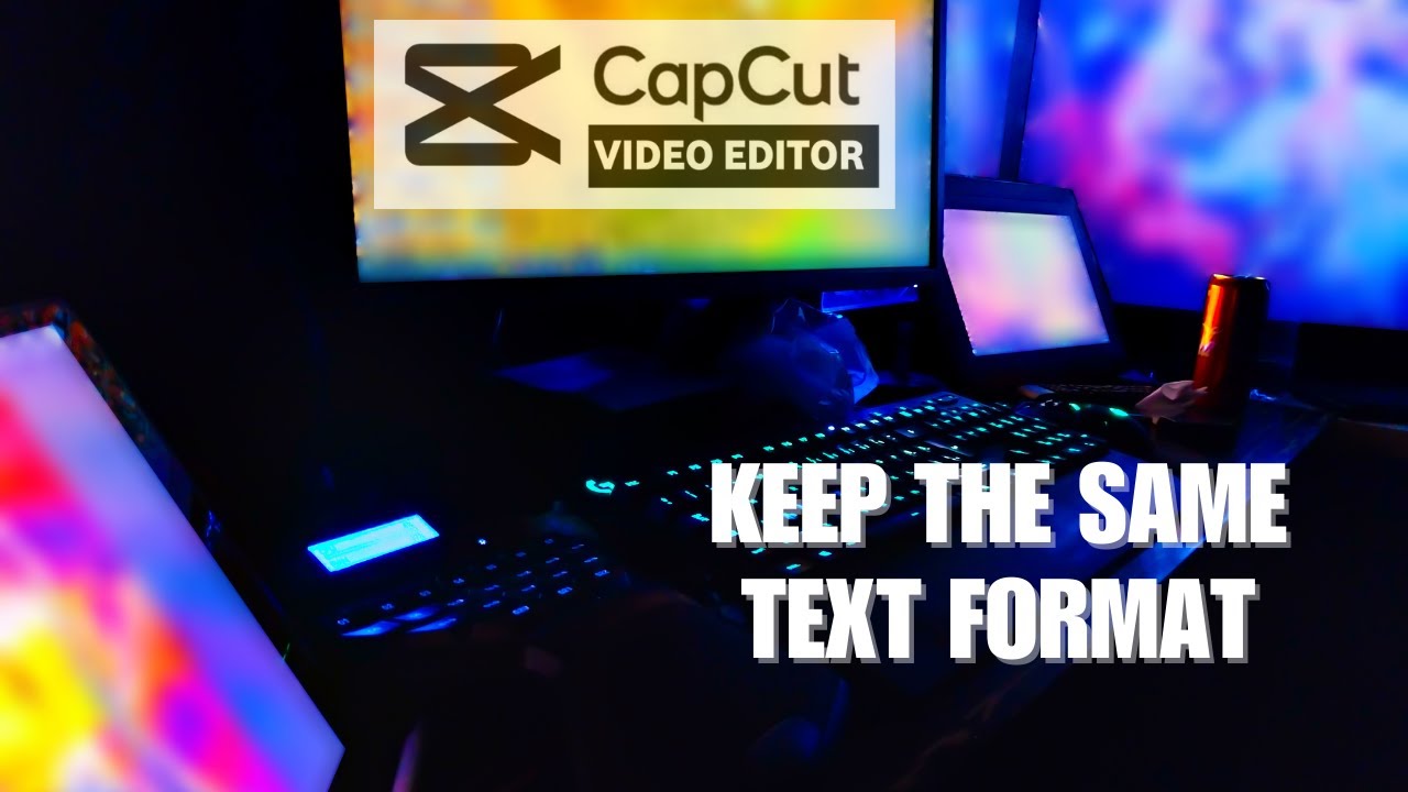 How You Can Keep the Same Format for Your Texts Added on the CapCut PC? | Easy CapCut Tips - YouTube