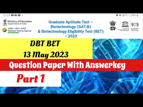 DBT BET 13 May 2023 Question Paper With Answer Key And Discussion Part ...