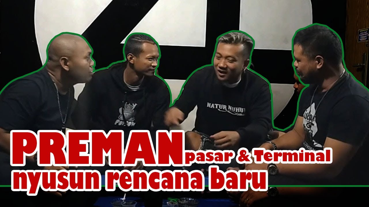 PREMAN PASAR DAN TERMINAL RENCANAKAN SESUATU ??? | pemain PREMAN ...