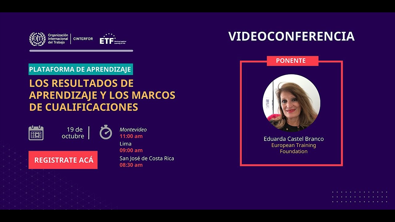 Videoconferencia 19/10: Los resultados de aprendizaje y los Marcos de Cualificaciones. OIT ...