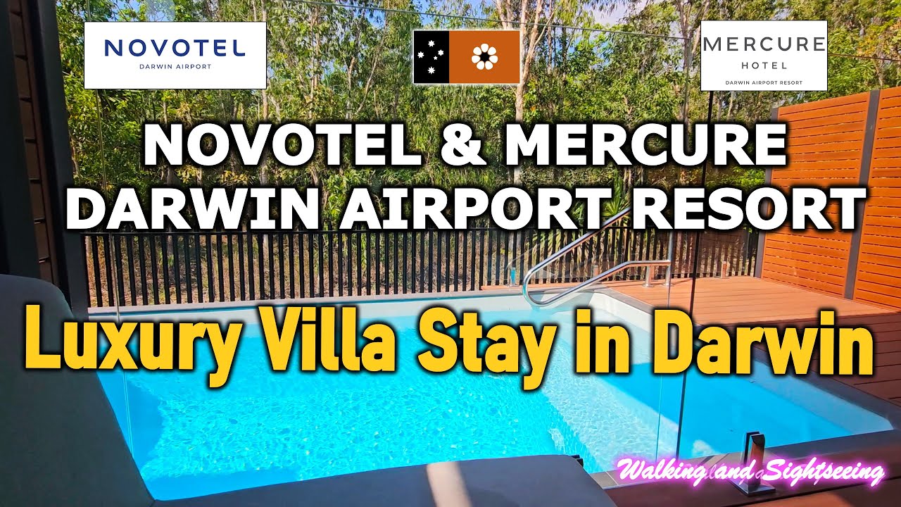 Darwin Australia Novotel & Mercure Hotel Airport Resort | Luxury Villa ...